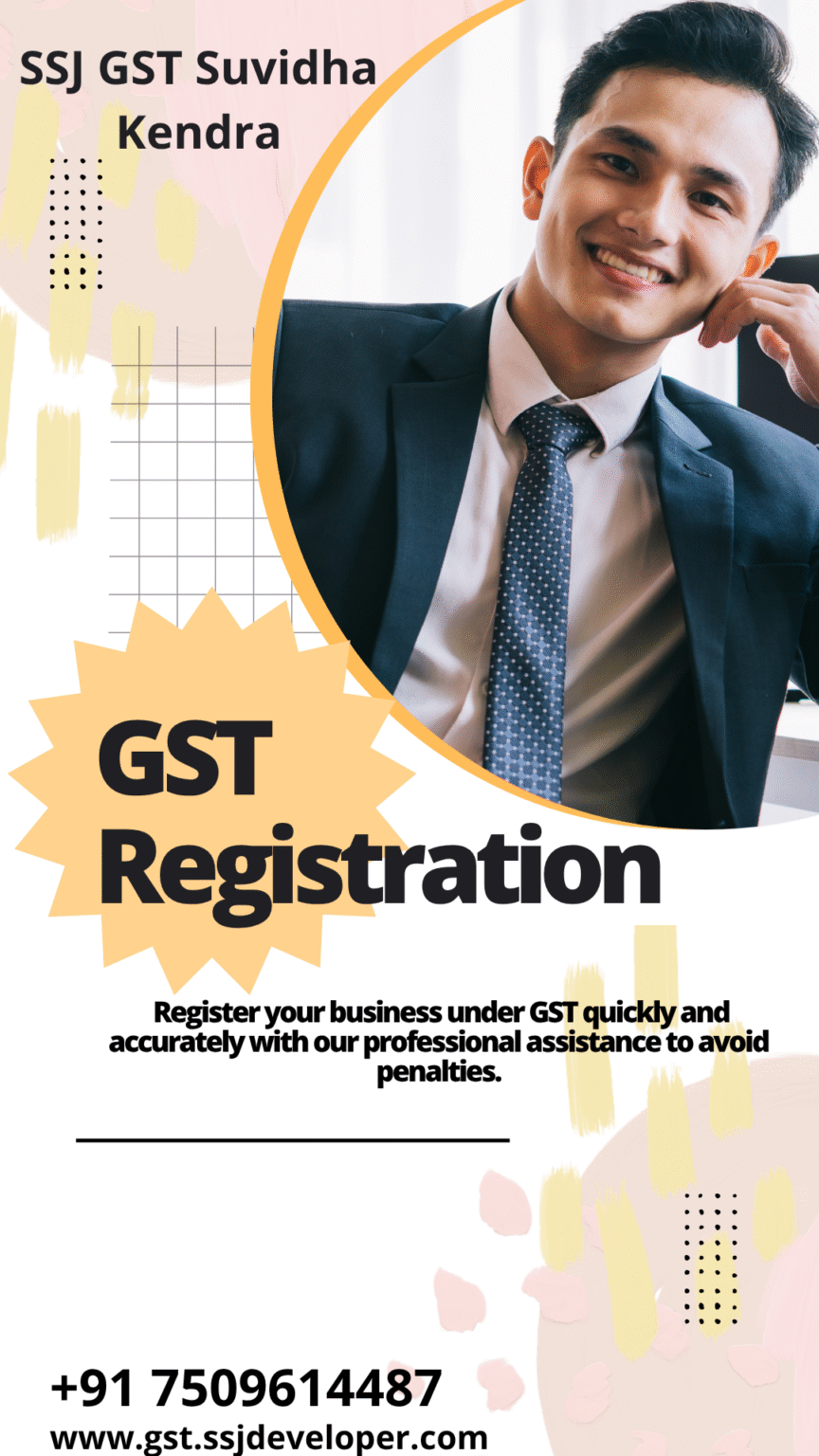 GST Registration Services Online – SSJ GST Suvidha Kendra